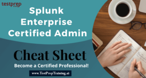 Splunk Enterprise Certified Admin Cheat Sheet - Blog