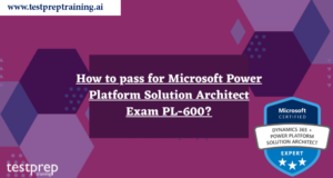 How to pass for Microsoft Power Platform Solution Architect Exam PL-600 ...