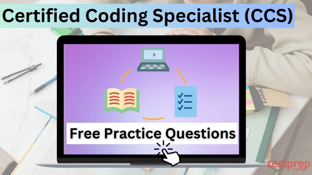 Certified Coding Specialist (CCS) Free Questions - Blog