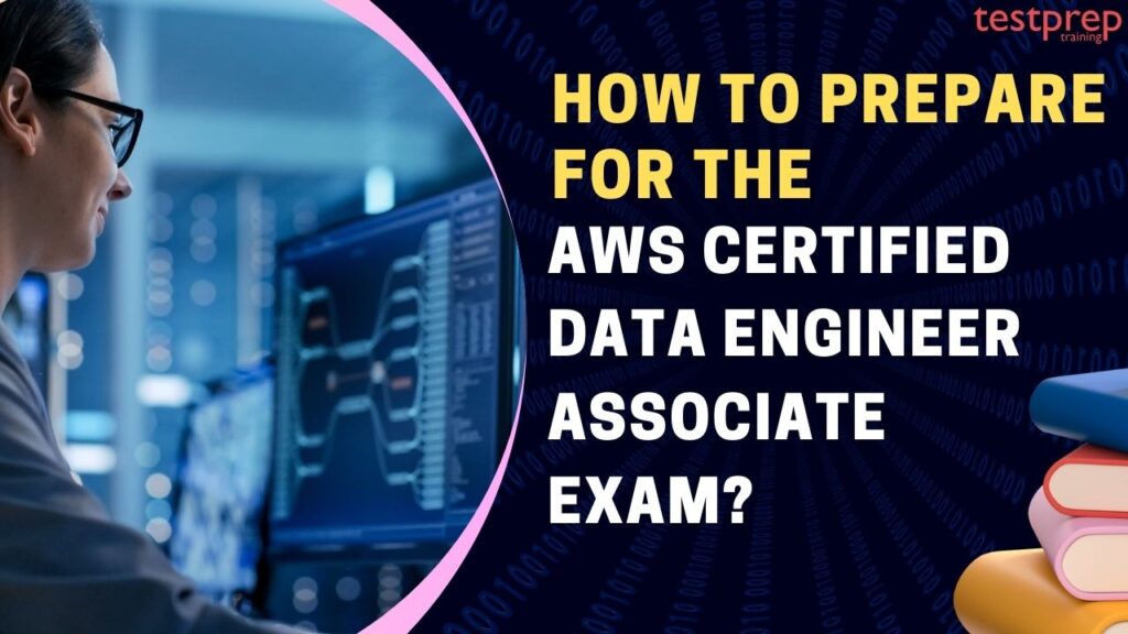 How to prepare for the AWS Certified Data Engineer - Associate Exam? - Blog
