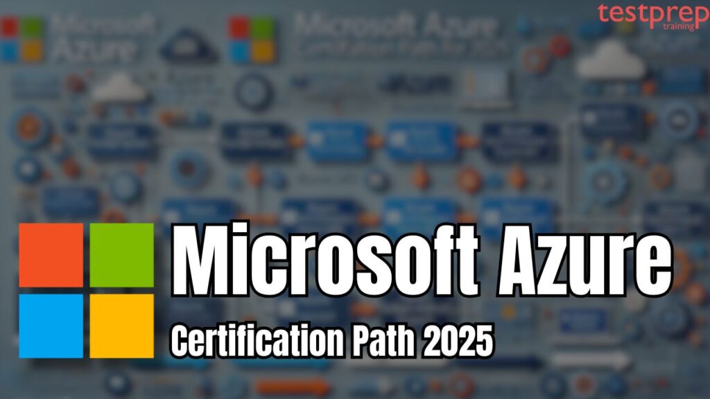 Microsoft Azure Certification Path 2025 - Blog