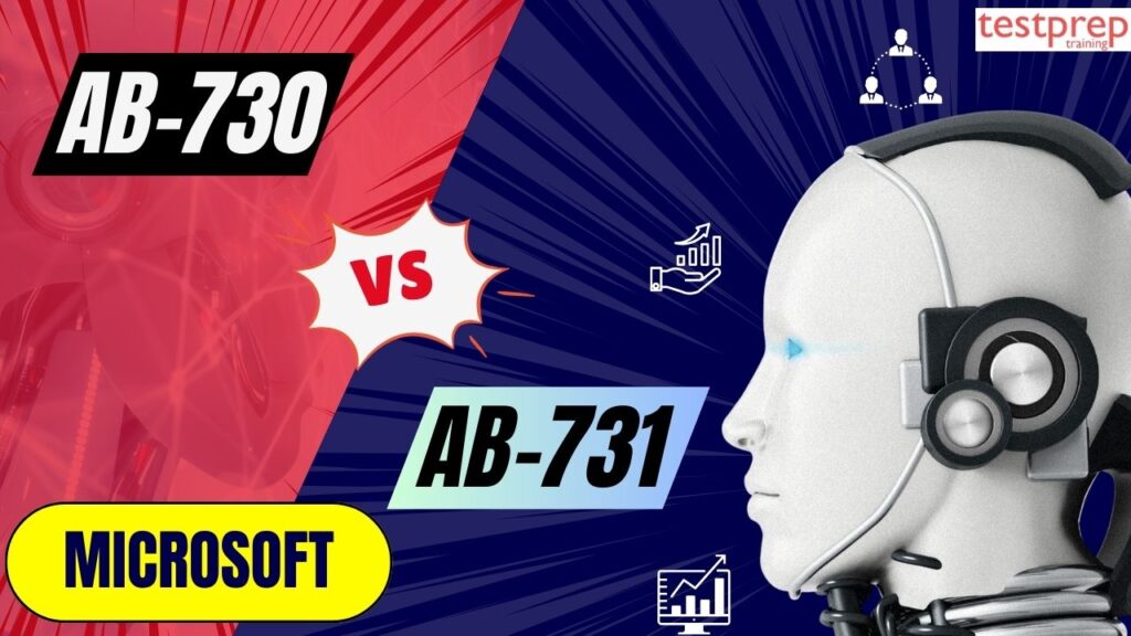 Difference between Microsoft AB‑730 and AB‑731 Exam | TPT