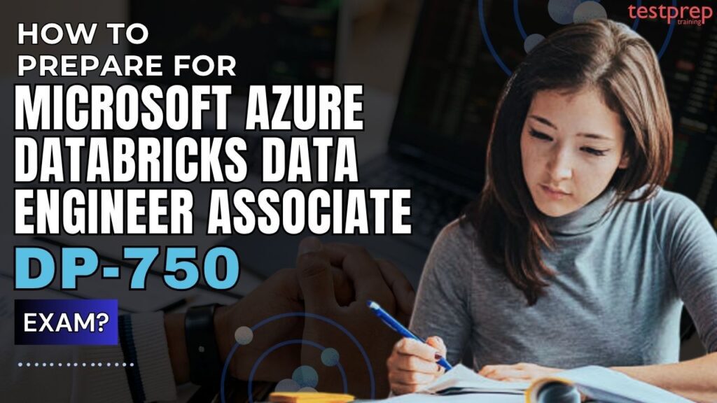 How to prepare for Microsoft Azure Data Engineering Solutions DP-750 Exam?
